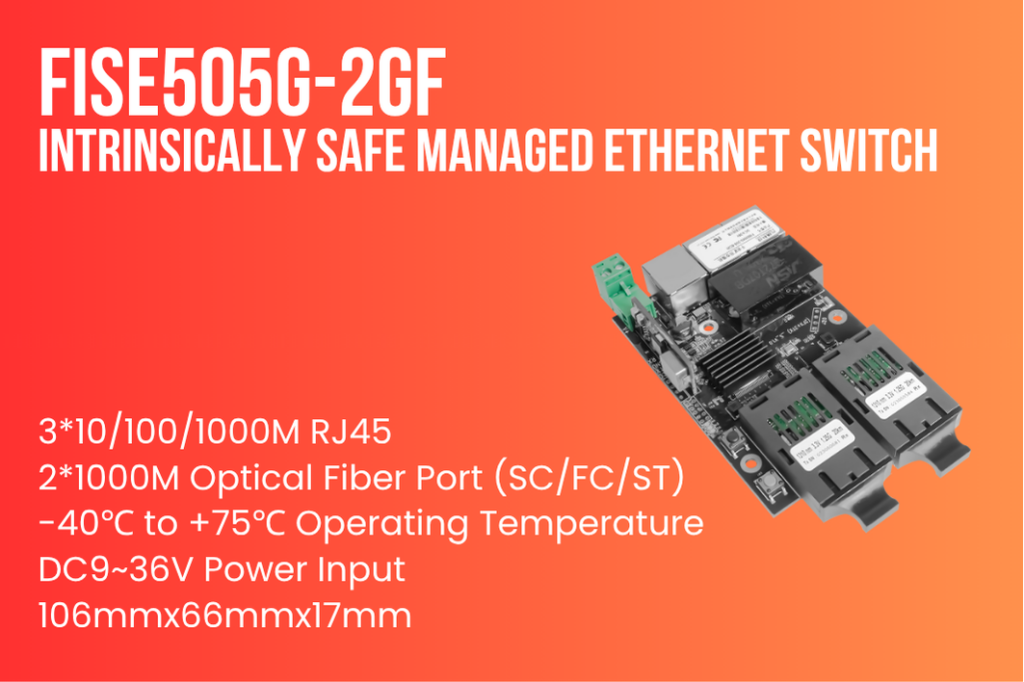 Understanding Intrinsically Safe Ethernet Switches: Key Features That ...